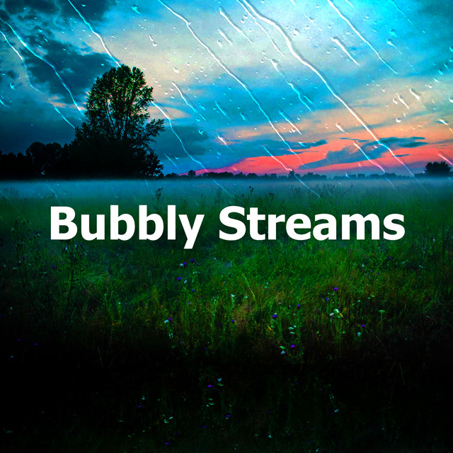Bubbly Streams - Album by Nature and Rain | Spotify