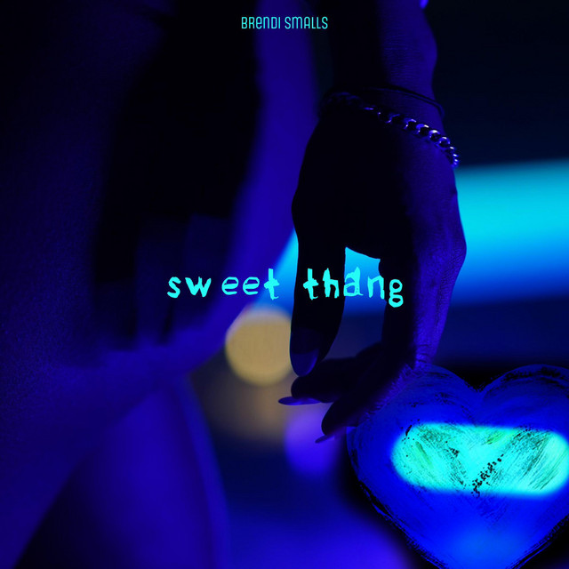 Sweet Thang - Single by Brendi Smalls | Spotify