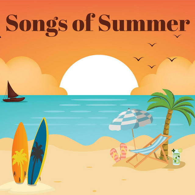 Songs of Summer - Compilation by Various Artists | Spotify
