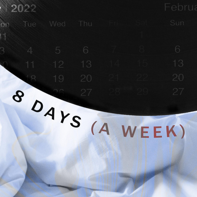 8 Days (A Week) - Single by Floot | Spotify