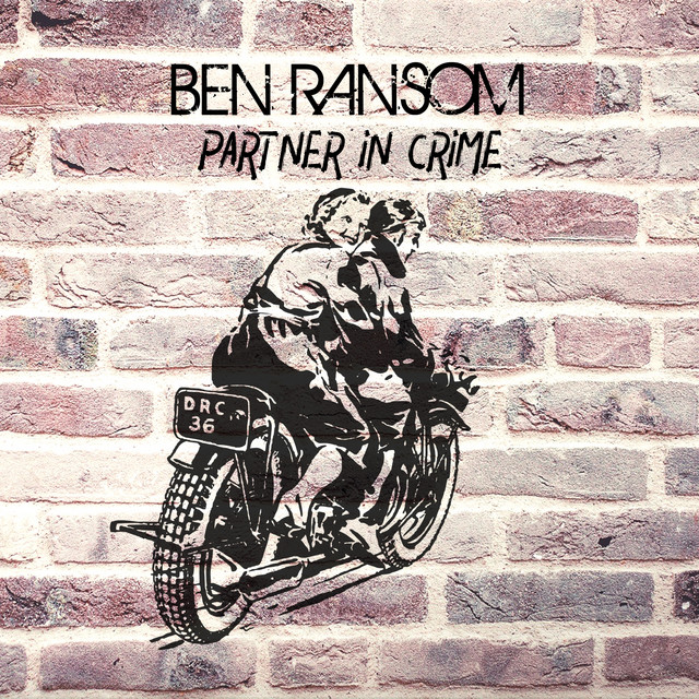 Partner In Crime - Single by Ben Ransom | Spotify