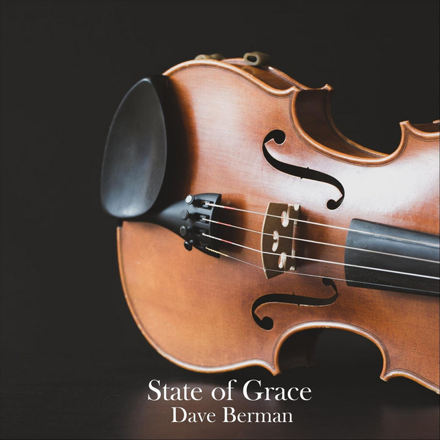 State of Grace - Single by Dave Berman | Spotify
