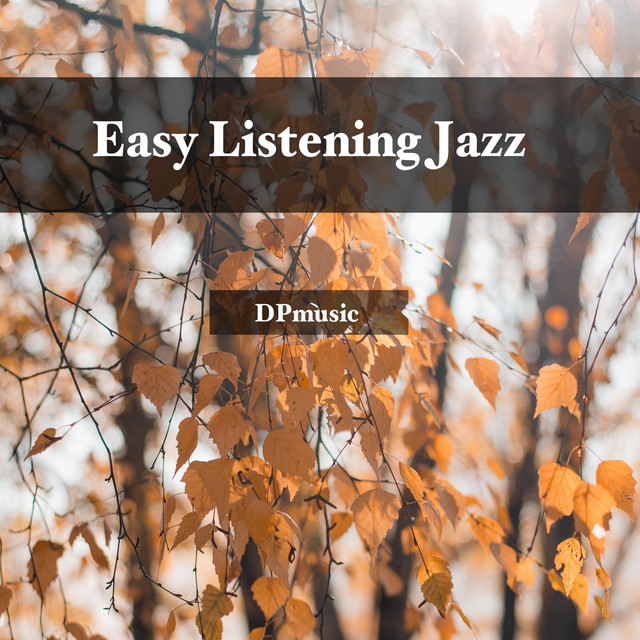 Easy Listening Jazz - Album by Denis Pavlov | Spotify