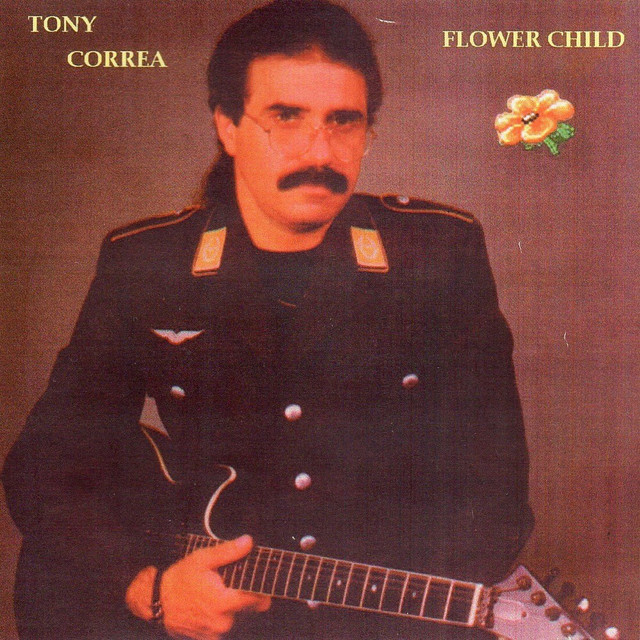 Flower Child - Album by Tony Correa | Spotify