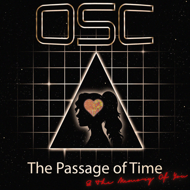 The Passage of Time (& the Memory of You) - Single by OSC | Spotify