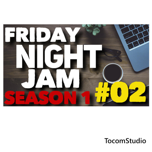 Friday night Jam S102 - Single by Tocom Studio | Spotify