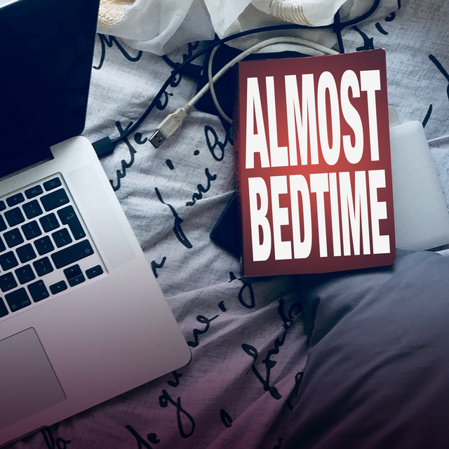 Almost Bedtime - Compilation by Various Artists | Spotify