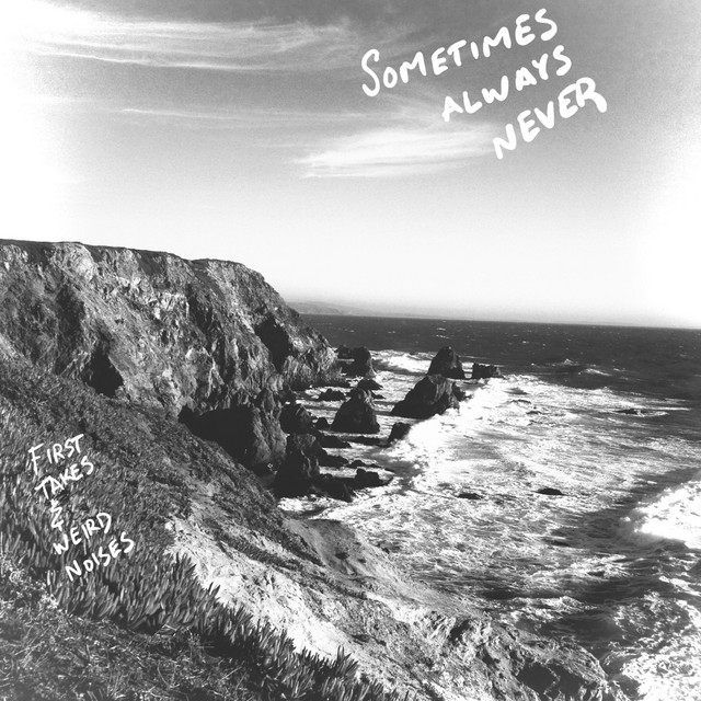 Sometimes Always Never | Spotify