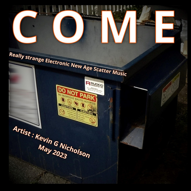C O M E - Album by Kevin G Nicholson | Spotify