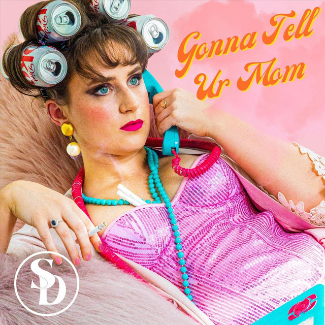 Gonna Tell Ur Mom - Single by Sarah Durbin | Spotify