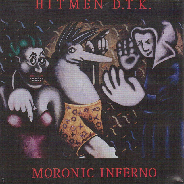 Moronic Inferno - Album by Hitmen | Spotify