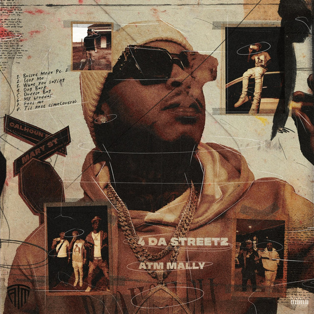 4 Da Streetz - Album by ATM Mally | Spotify