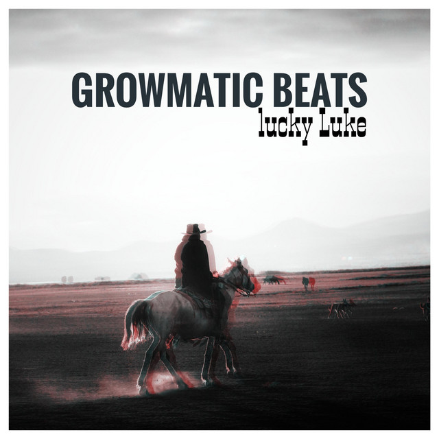 Lucky Luke EP - EP by Growmatic Beats | Spotify
