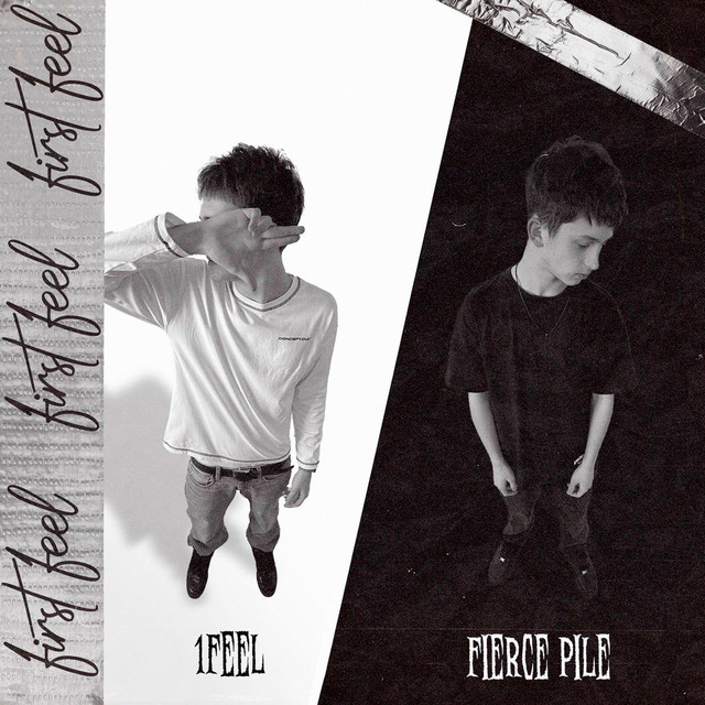 first feel - Single by fierce pile | Spotify