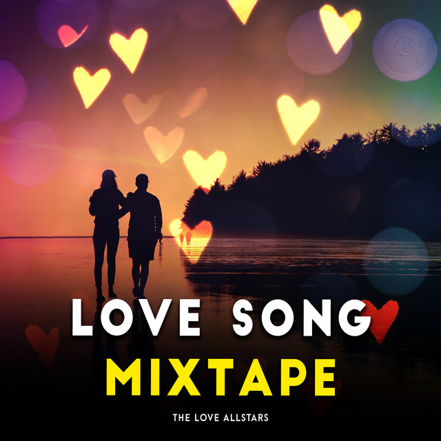 Love Song Mixtape - Album by The Love Allstars | Spotify