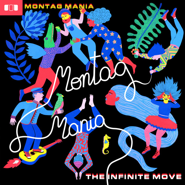 The Infinite Move - Album by Montag Mania | Spotify