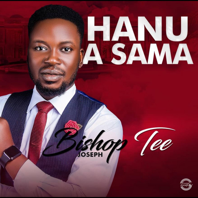 Hanu a Sama - song by Bishop Tee Joseph | Spotify