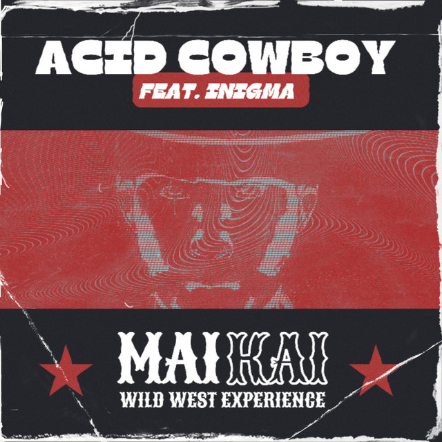 Acid Cowboy - Single by MAI KAI | Spotify