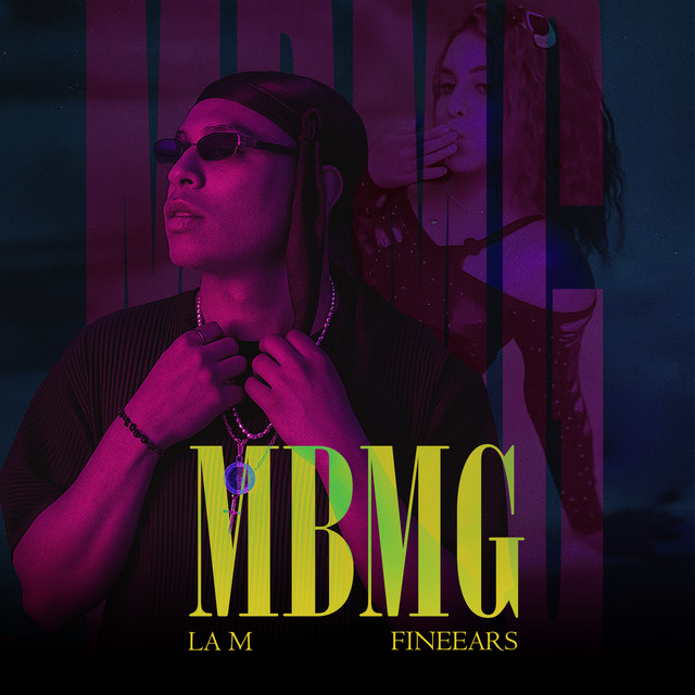 MBMG - Single by LA M | Spotify