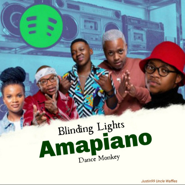 Blinding Lights (Amapiano Dance Monkey) - Single by Justin99 Uncle ...