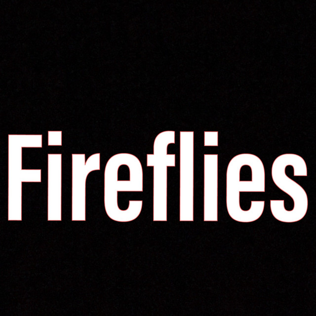 Fireflies: Songs list, genres, analysis and similar artists - Chosic