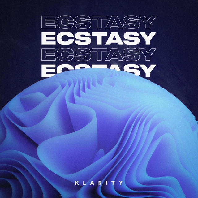 Ecstasy - Single by KLARITY | Spotify