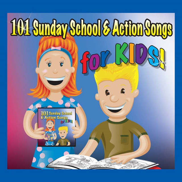 101 Sunday School & Actions Songs for Kids! - Album by Timmy Singers ...