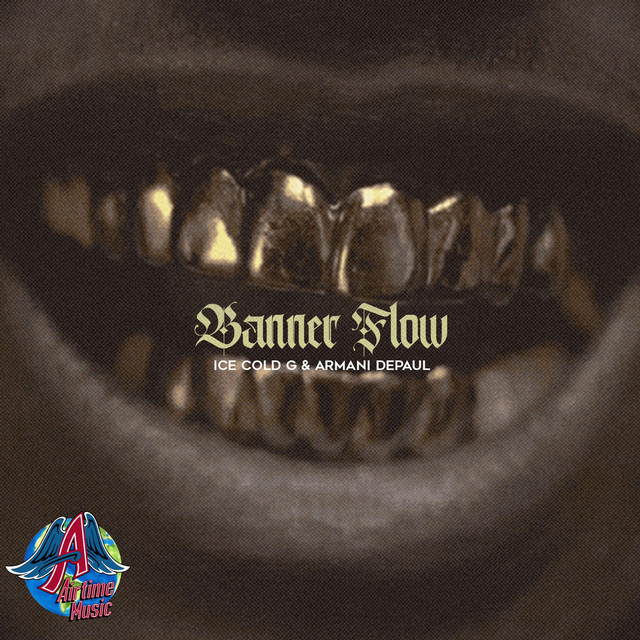BANNER FLOW - Single by Ice Cold G | Spotify