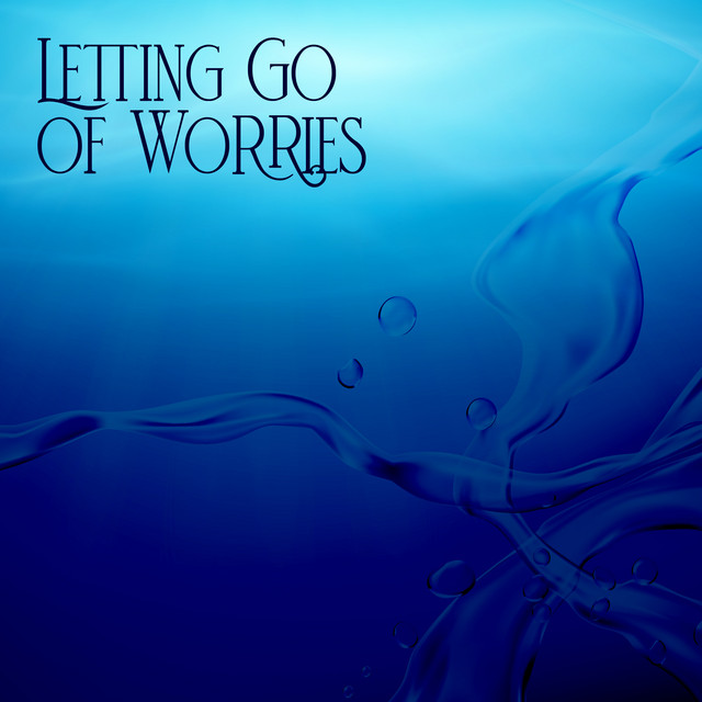 Letting Go of Worries: Soothing Water Sounds to Wash Your Anxiety Away ...