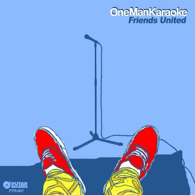 Friends United - Album by One Man Karaoke | Spotify