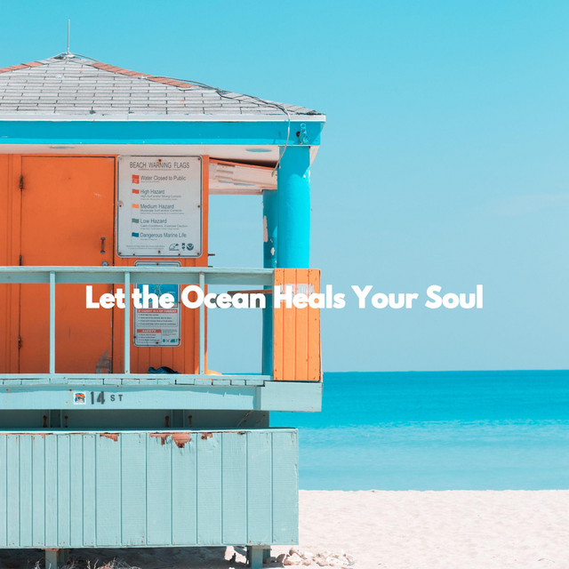 Let the Ocean Heals Your Soul - Album by Cleaning Music Play List | Spotify