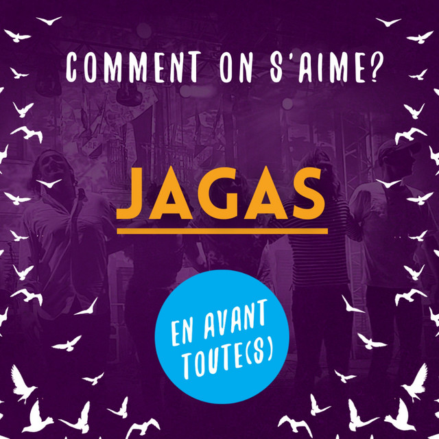 Comment on s'aime? En avant toute(s) - Single by Jagas | Spotify