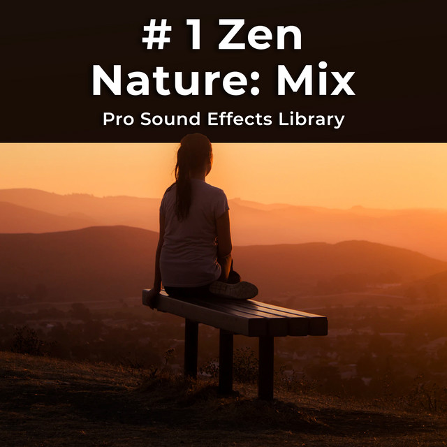 # 1 Zen Nature: Mix – Album de Pro Sound Effects Library | Spotify