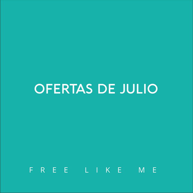 FREE LIKE ME (Radio Edit) - Single by Ofertas De Julio | Spotify