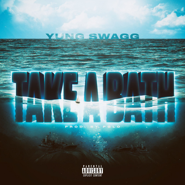 take-a-bath-by-yung-swagg