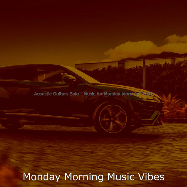 Acoustic Guitars Solo - Music for Monday Morning Traffic - Album by ...