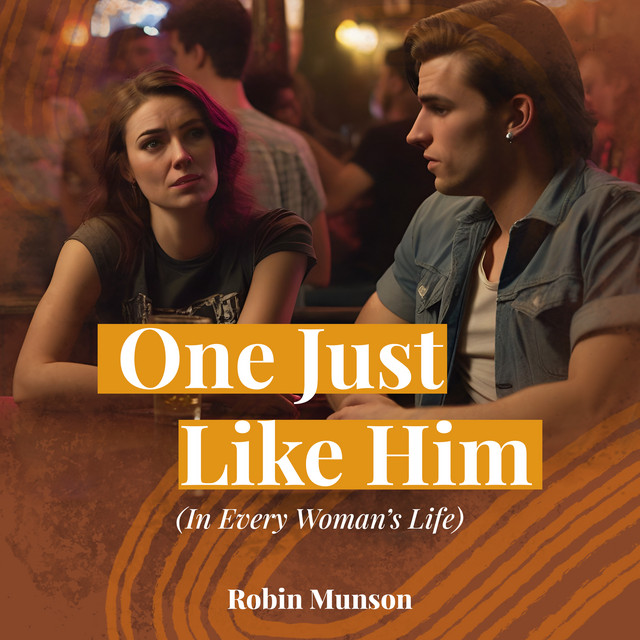 One Just Like Him (In Every Woman's Life) - song and lyrics by Robin ...