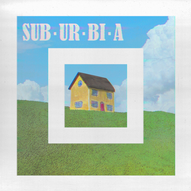 Suburbia - Album de W A V A N | Spotify