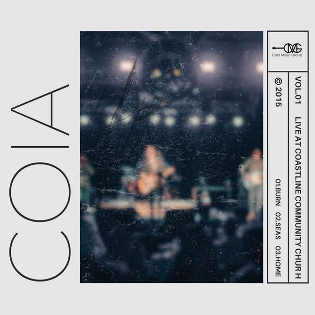Live at Coastline Community Church 2015, Vol. 1 - Single by Coia | Spotify
