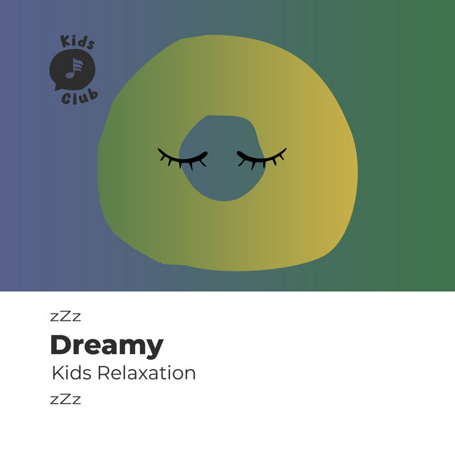 zZz Dreamy Kids Relaxation zZz - Album by Relaxing Nursery Rhymes for ...
