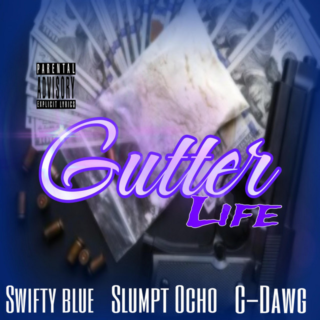 Gutter Life - Single by Slumpt Ocho | Spotify