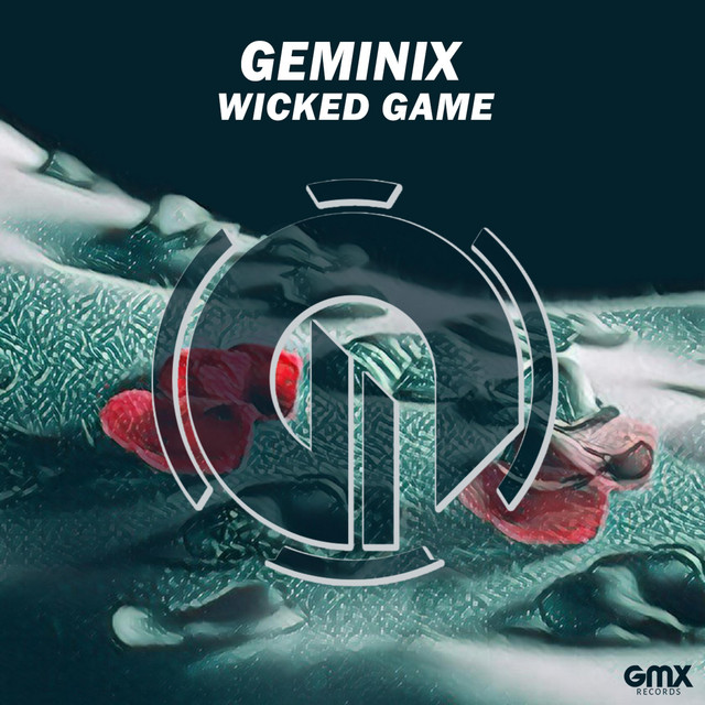 Wicked Game Song And Lyrics By Geminix Spotify