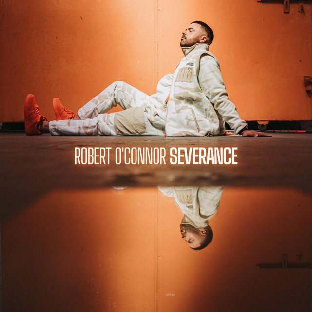 Severance - Album by Robert O'Connor | Spotify