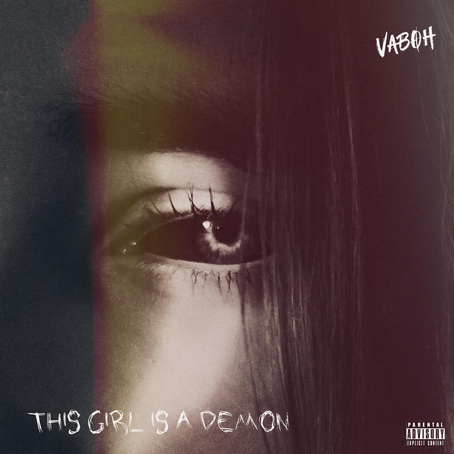 This Girl Is a Demon - Single by Vaboh | Spotify
