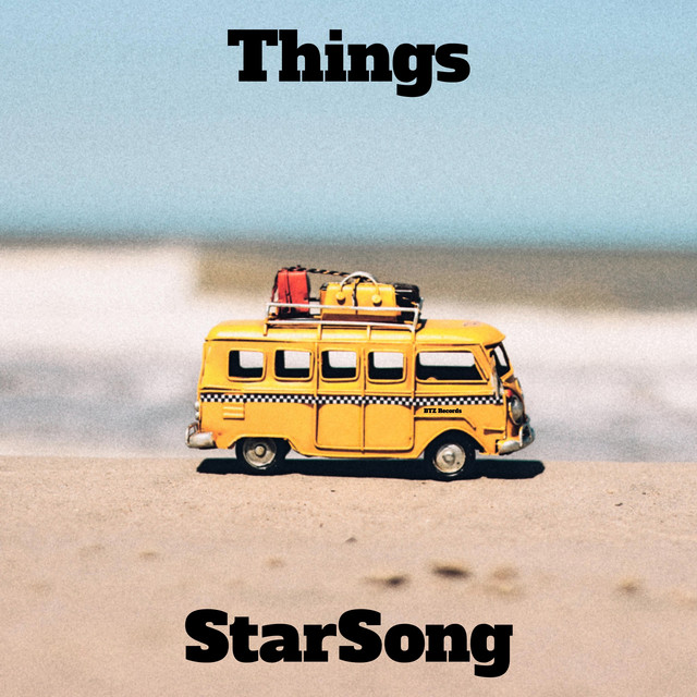 Things - Single by Starsong | Spotify