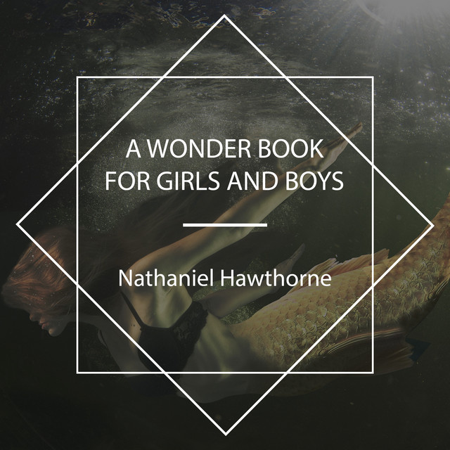 A Wonder Book for Girls and Boys - Audiobook by Clive Catterall | Spotify