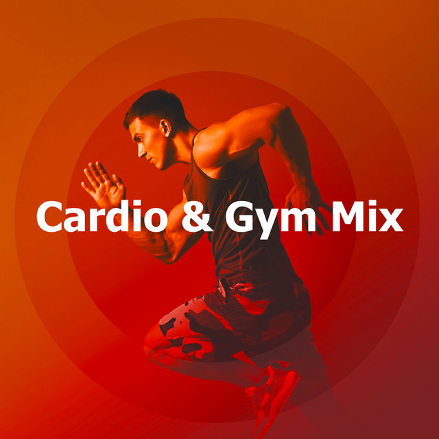 Cardio & Gym Mix - Album by Cardio Hits! Workout | Spotify