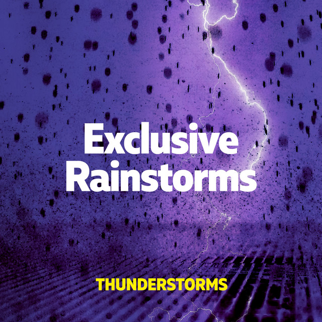 Exclusive Rainstorms - Album by Thunderstorms | Spotify