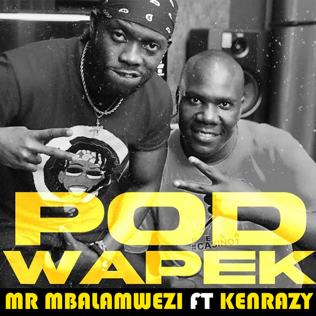 Pod Wapek - Single by Mr Mbalamwezi | Spotify