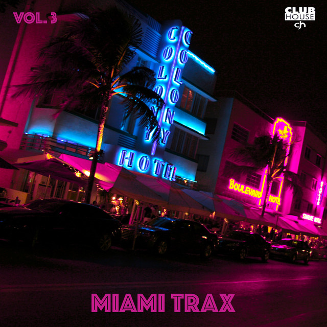 Miami Trax, Vol. 3 - Compilation by Various Artists | Spotify